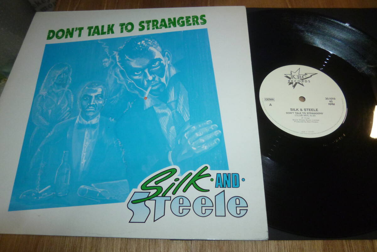 ANGIE GOLD系 HI-NRG !!! 12” SILK & STEELE // DON'T TALK TO STRANGERS ...