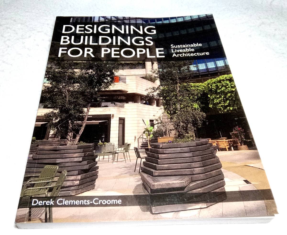 ＜洋書＞人のための建築設計：サステナブルで住みやすい建築『Designing Buildings for People ...